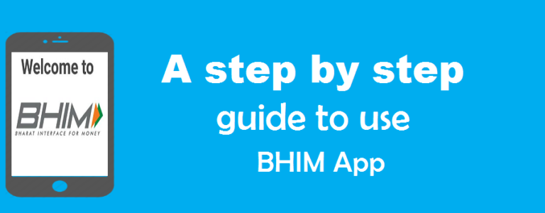 A Step By Step Guide To Use BHIM App