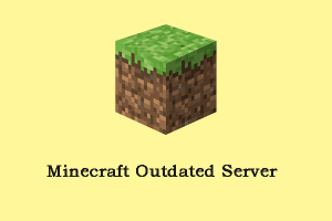 How to Fix Outdated Server Errors on Minecraft?